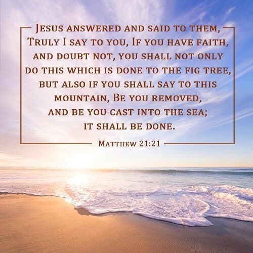 Faith Can Move Mountains Matthew 21 21 Today s Bible Verse Faith Can Move Mountains Matthew 21 21 Today s Bible Verse