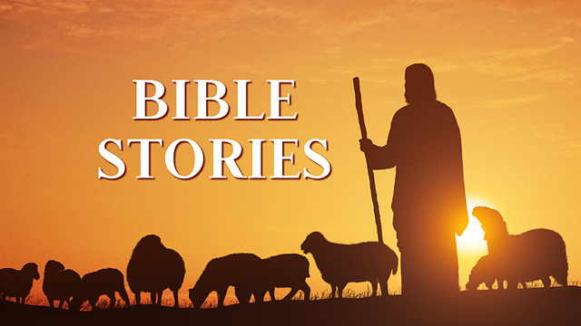 Famous Bible Stories – 6 Short Bible Stories